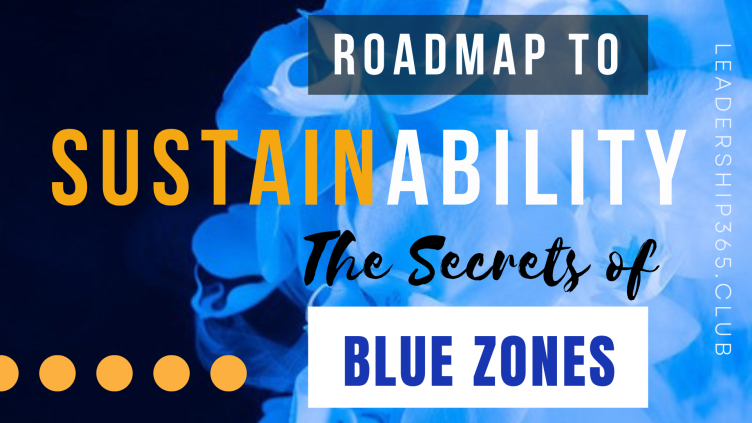Roadmap To Sustainability: The Secrets of Blue Zones | by Nicky Dare ...