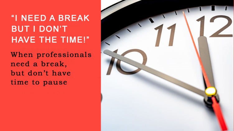 “I need a break but I don’t have the time!” | by Eva B | Medium