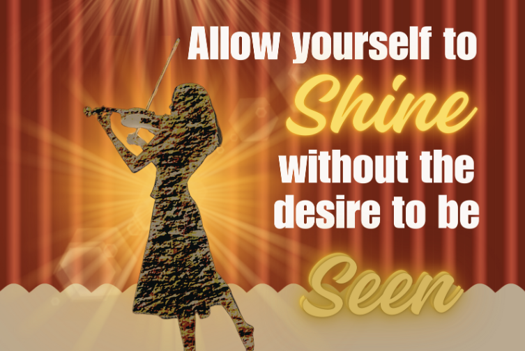 Allow Yourself to Shine Without the Desire to Be Seen | by ...