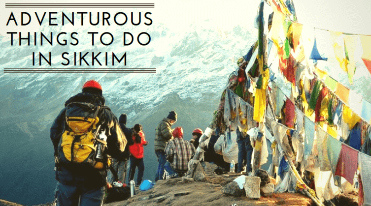 Top Adventurous Things to Do in Sikkim | by Tour My India | Medium