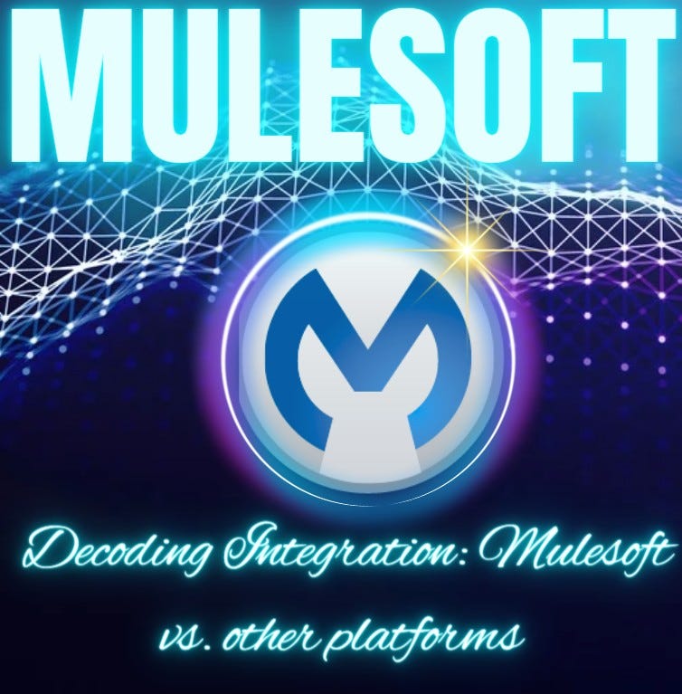 Decoding Integration: MuleSoft vs. Other Platforms | by Venkat Pragada ...