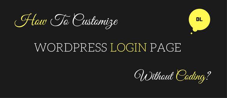 How To Customize WordPress Login Page Without Coding | by Ravi Chahar | Medium