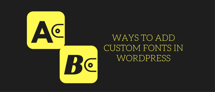 Different Ways To Add Custom Fonts In WordPress Theme | by Ravi Chahar | Medium