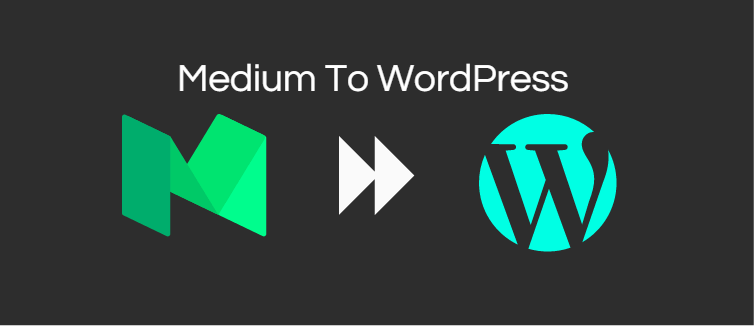 How To Move From Medium To WordPress Without Losing The Content | by Ravi Chahar | Medium