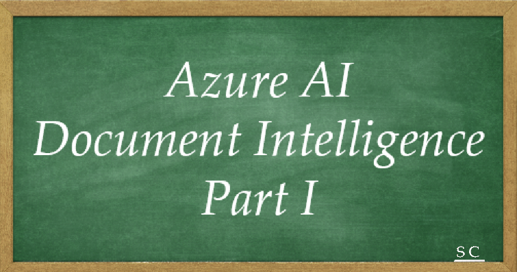 Lets Sail Together with.…..AI : Azure AI Document Intelligence Part I ...