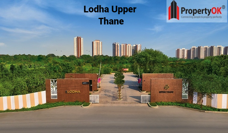LODHA UPPER THANE MANKOLI — ONE-STOP LOCATION FOR LUXURY APARTMENTS ...