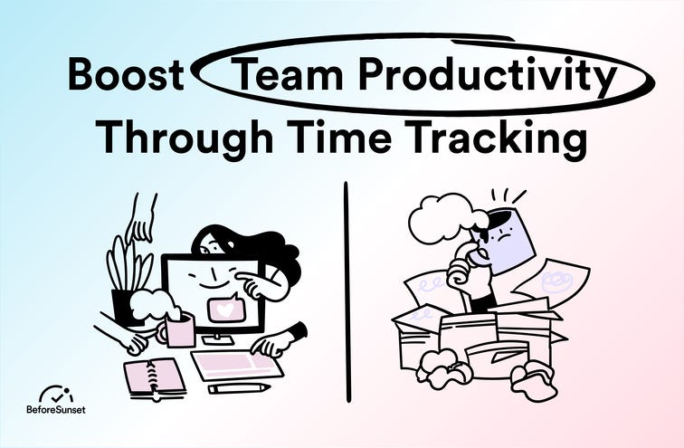 Improve Team Productivity with Time Tracking | by BeforeSunset AI | Medium