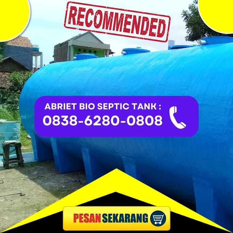 0838–6280–0808 (TERBAIK), Pabrik Bio Septic Tank di Muna Barat | by ...
