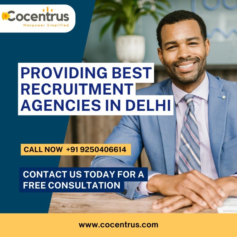 Cocentrus: Your Trusted Recruitment Agency in Delhi NCR | by Cocentrus ...
