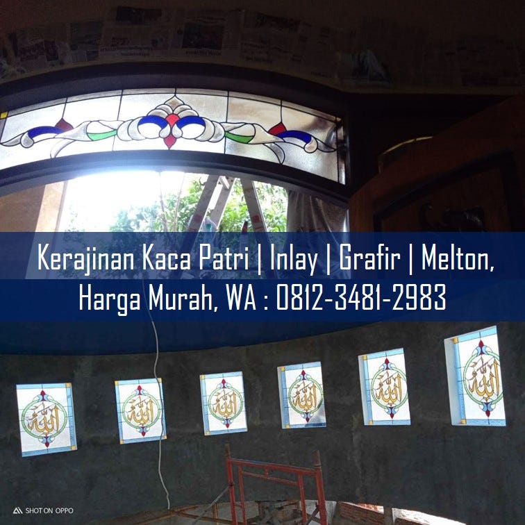 Toko Kaca Inlay | Grafir | Patri Masjid, Harga Murah, WA : 0812–3481 ...