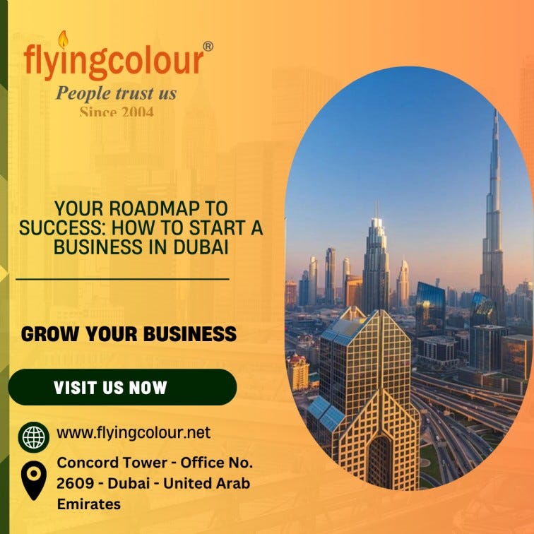 Launching Your Venture: A Guide to Starting a Business in Dubai ...