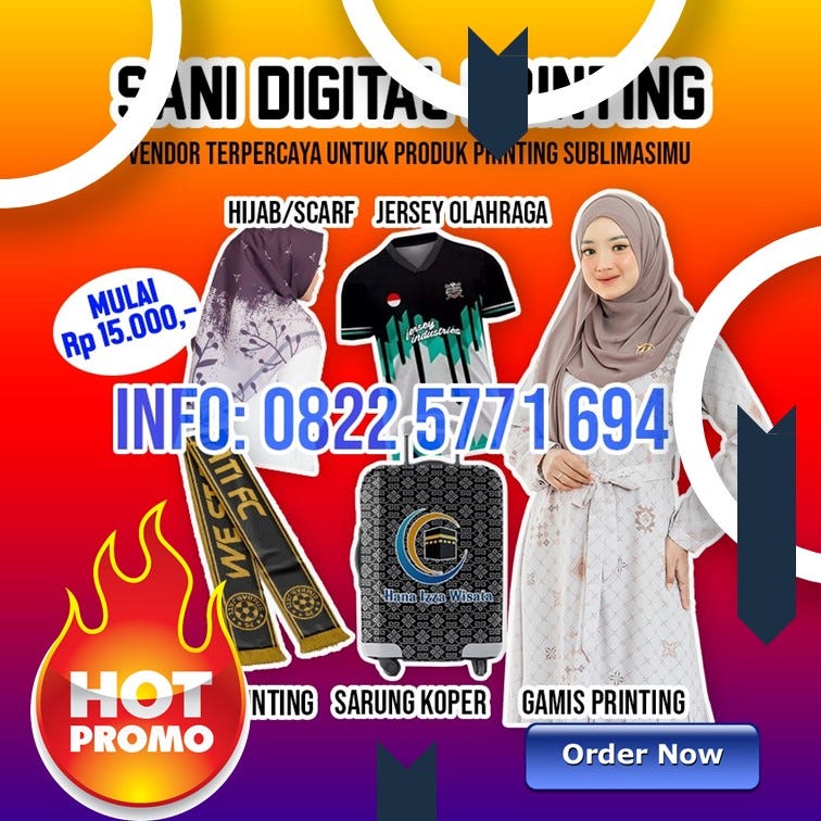 PREMIUM WA. 0822–5771–6941, HARGA print kain sublim Lubuklinggau, - SaniProduction25 - Medium