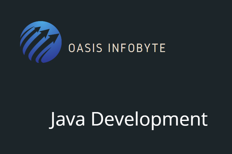 My OIBSIP Experience: Java Development Internship with Oasis Infobyte | by Abhishek Kumar Singh ...