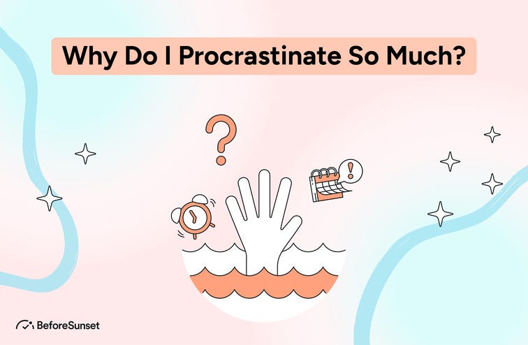 Why Do I Procrastinate? Procrastination Psychology and Causes | by ...