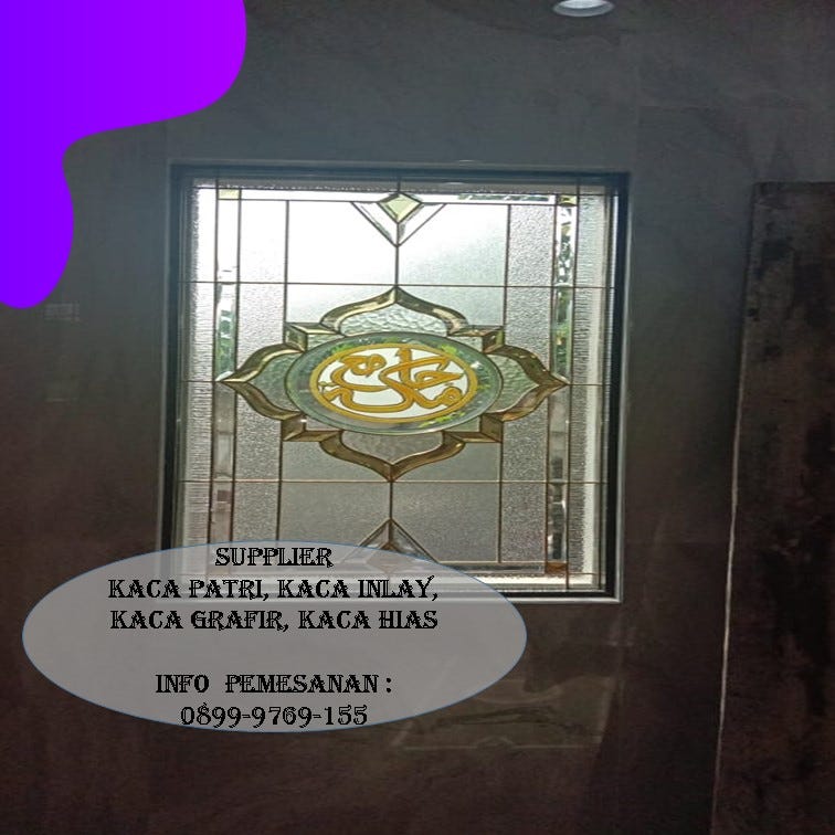 EKSKLUSIF, Toko Kaca Melton, WA : 0899–9769–155 | by Produsen Kaca Hias ...