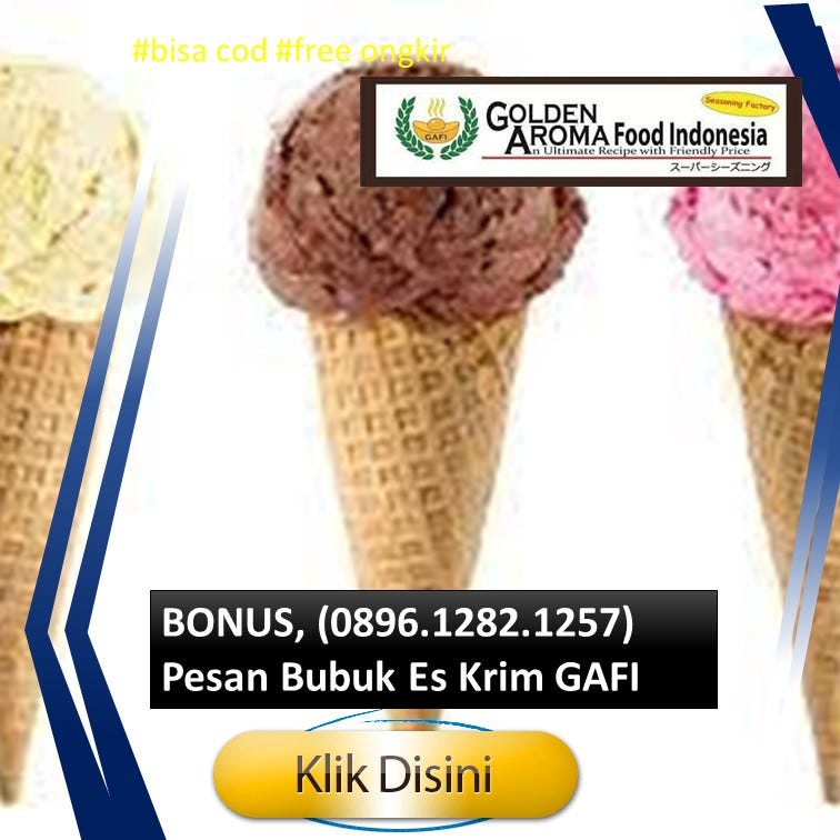 PREMIUM, 0896.1282.1257 Pusat Maklon Bubuk Es Krim GAFI | by Karl Tzy ...