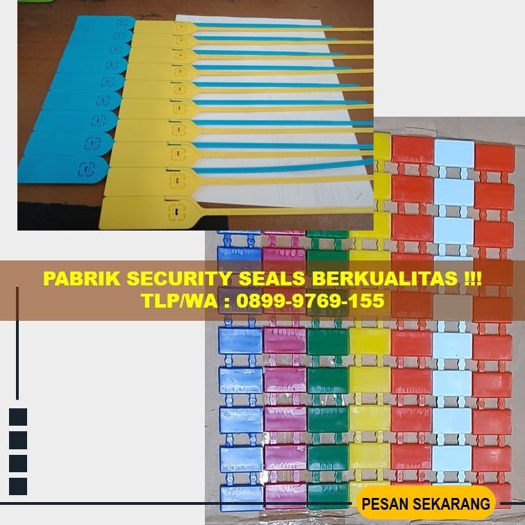 TERLENGKAP !!! PABRIK SECURITY SEALS KEDIRI, CALL : 0899–9769–155 | by Segel Pengaman | Medium