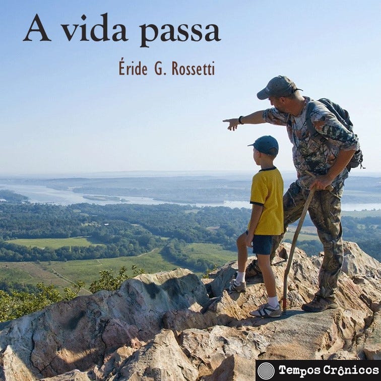 A vida passa - Tempos Crônicos - Medium