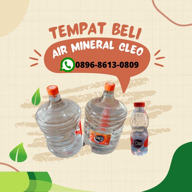 MENYEHATKAN, WA : 0896–8613–0809, Grosir Air Mineral Merk Cleo Di Jogja ...