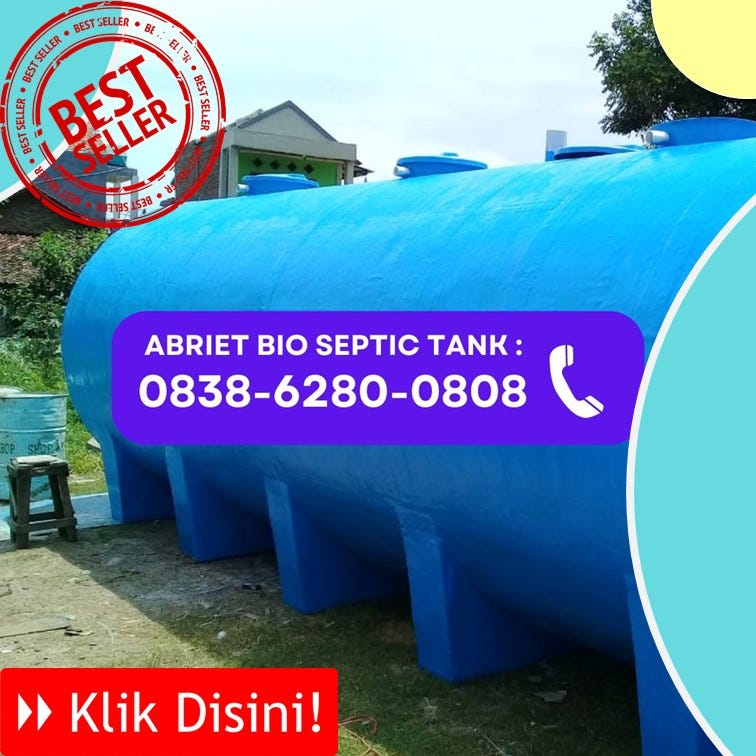 0838–6280–0808 (TERBAIK), Pabrik Bio Septic Tank di Konawe Utara | by Ribij Jahli | Jun, 2024 ...