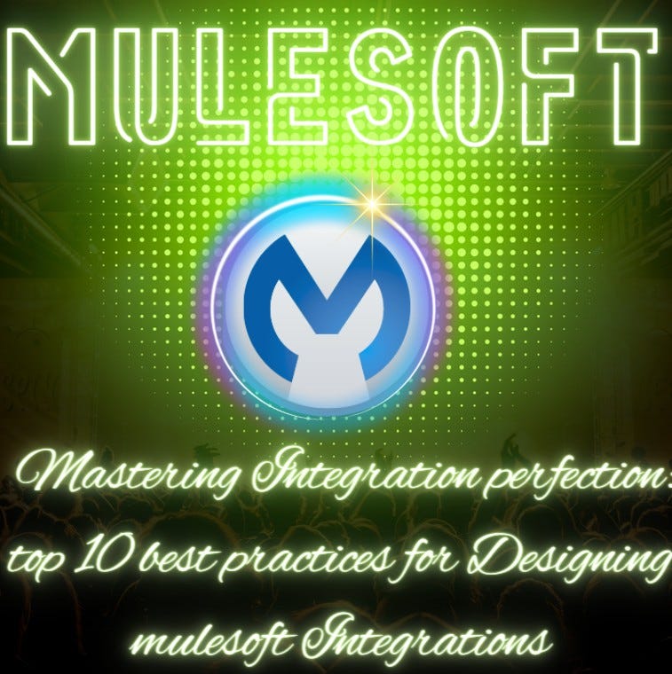 Mastering Integration Perfection: Top 10 Best Practices for Designing ... Mastering Integration Perfection: Top 10 Best Practices for Designing ...