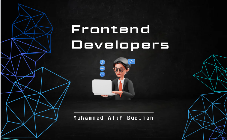 Navigating the Front End: Insights into the Role of a Frontend Developer | by Muhammad Alif ...