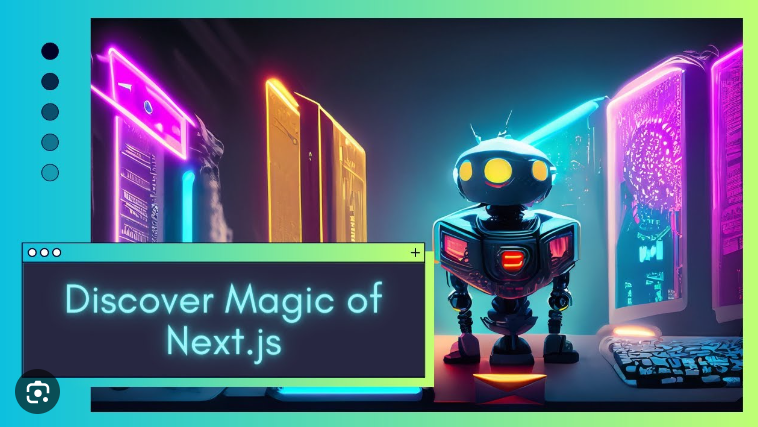 Discovering the Magic of Next.js for Web Development | by Humaionkobir ...
