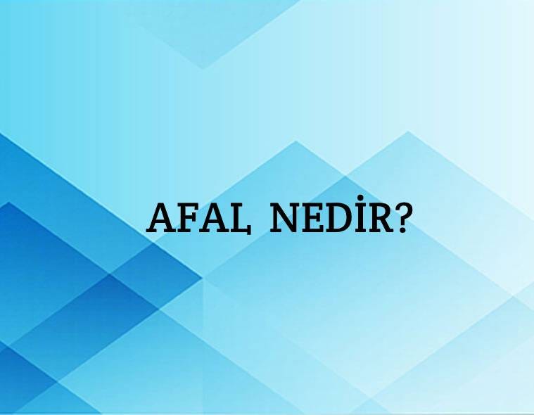 Afal Nedir?. Kelime Kökeni: Sıfat | by Semra Şenol | EDEBİ TÜRKÇE | Medium