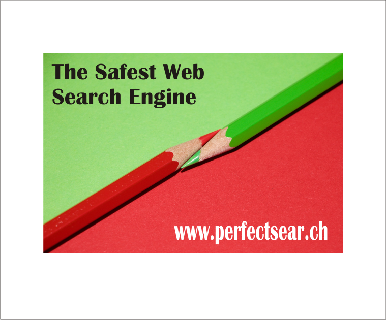 The Safest Web Search Engine “ — PERFECT SEARCH PERFECT SEARCH is a ...