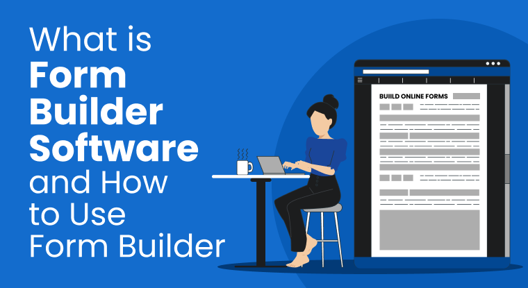 What is Form Builder Software? and How to Use Form Builder | by Jarrett ...