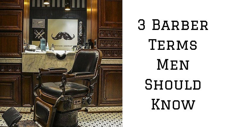 3 Barber Terms Men Should Know | by Purnima Balraju | THREAD by ZALORA ...