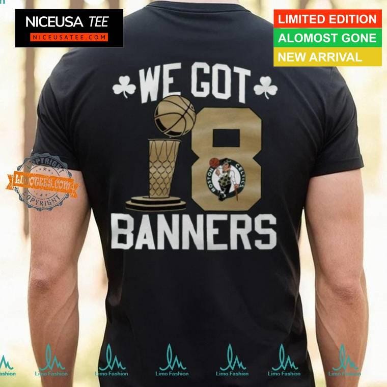 Boston Celtics We Got Banners Stadium Essentials 2024 Nba Finals ...