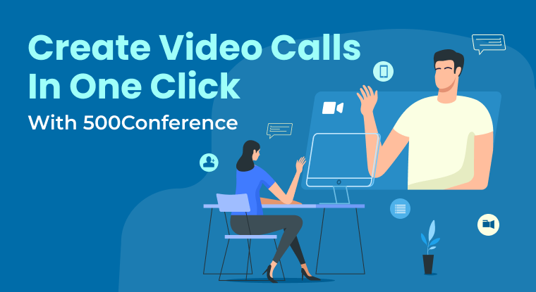 Create Video Calls In One Click With 500Conference | by GlennStokes ...