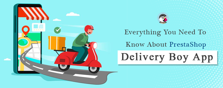Everything You Need To Know About PrestaShop Delivery Boy App. | Medium