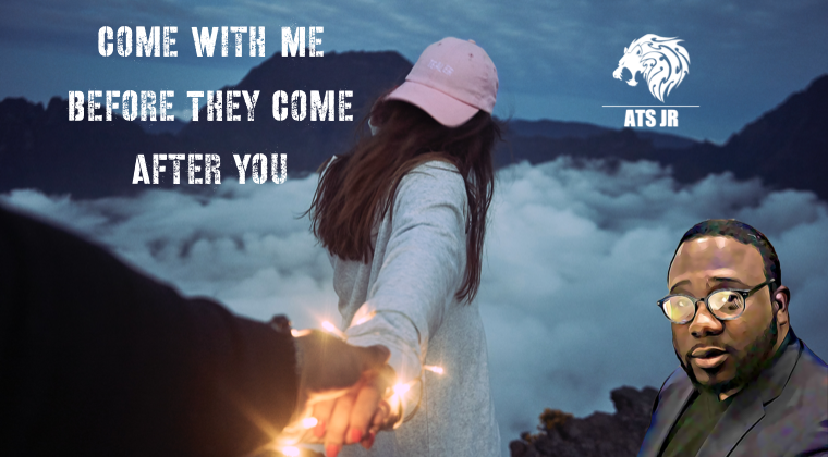 Come With Me Before They Come After You | by Antonio T. Smith Jr | Medium