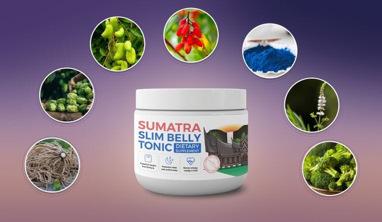 Slimming Success with Sumatra Slim Belly Tonic: A Comprehensive Review ...