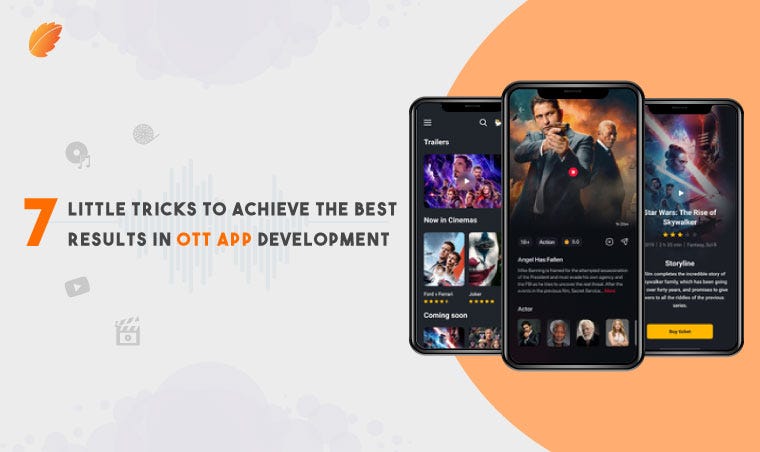 7 Little Tricks to Achieve the Best Results in OTT App Development | by ...