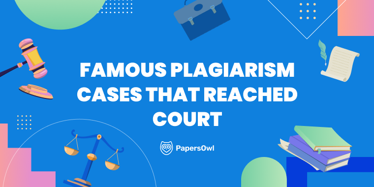 9 Famous Plagiarism Lawsuit Cases that Reached Court | by PapersOwl ...