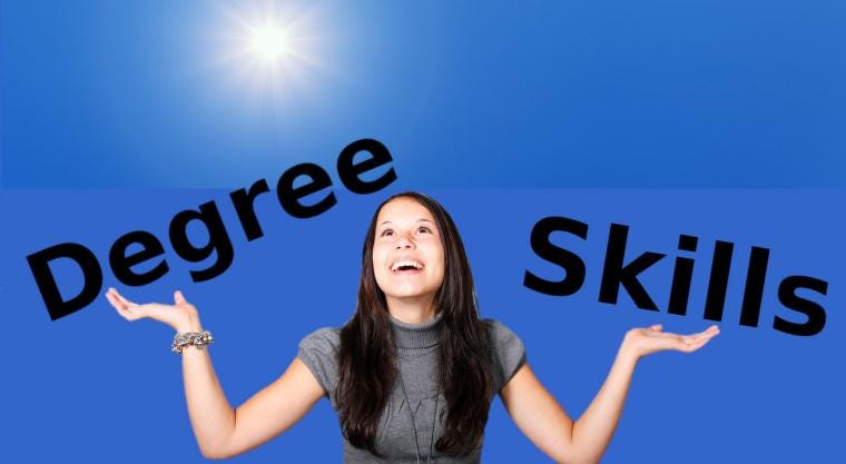 SKILLS VS DEGREE. Degree | by Aditya Arnav | Medium