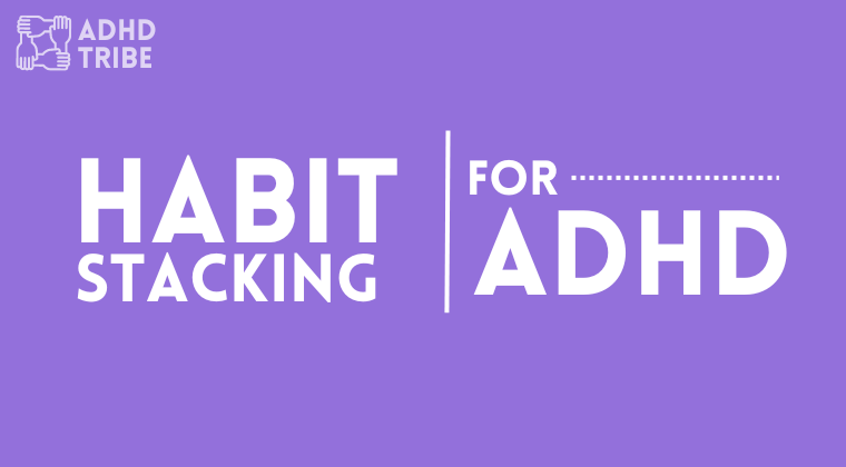 Unleashing Your ADHD Superpowers: Harnessing the Magic of Habit ...