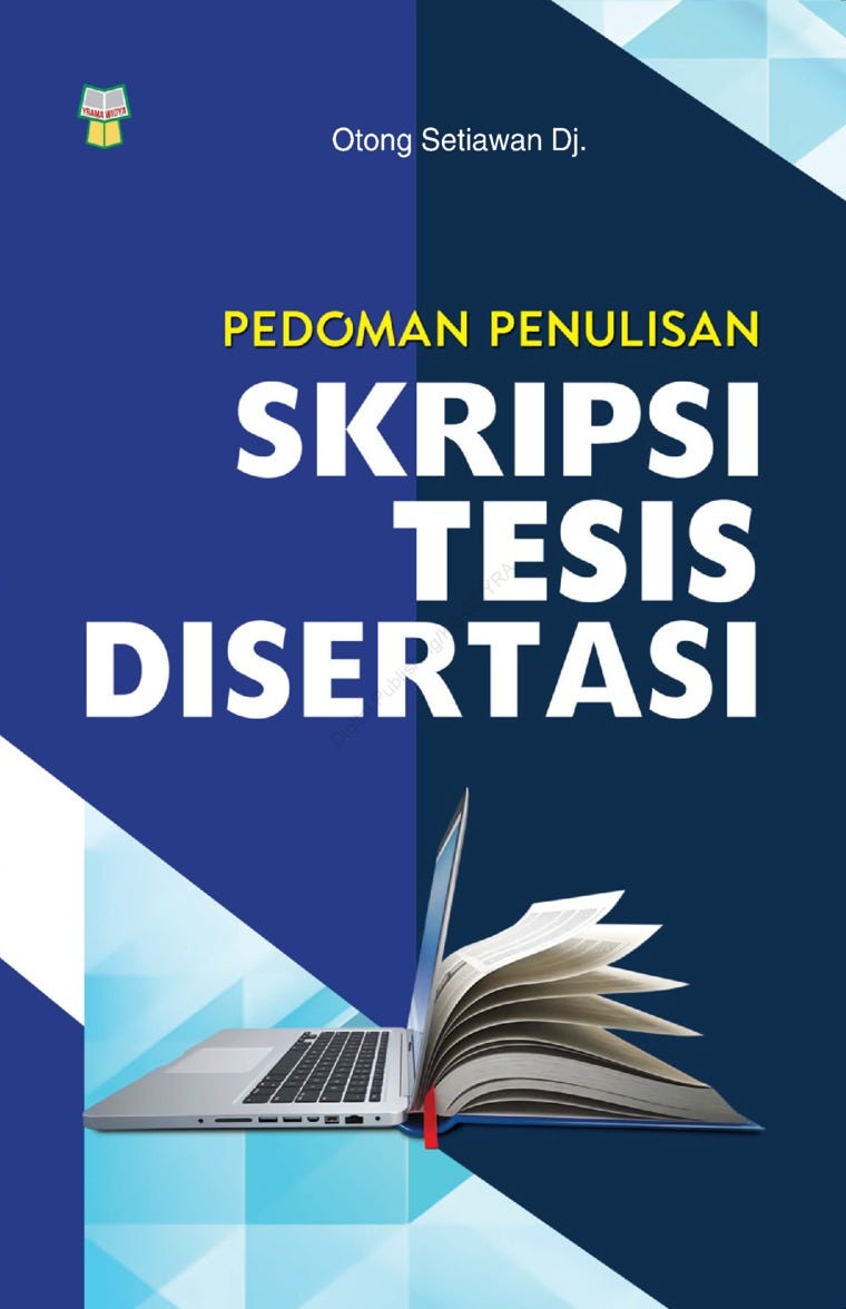Book Review: “Pedoma Penulisan Skripsi Tesis Disertasi” By Otong ...