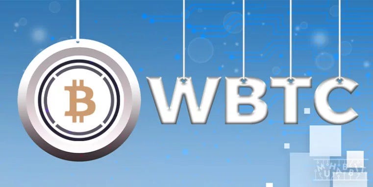 Wrapped Bitcoin (WBTC) Nedir? - Muhabbit - Medium