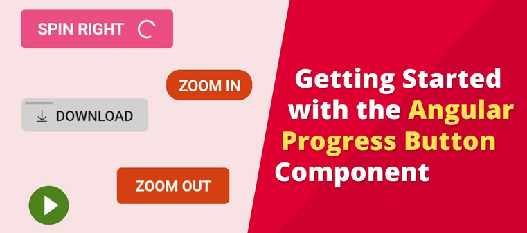 Getting Started with the Angular Progress Button Component | by Arun Raj | Medium