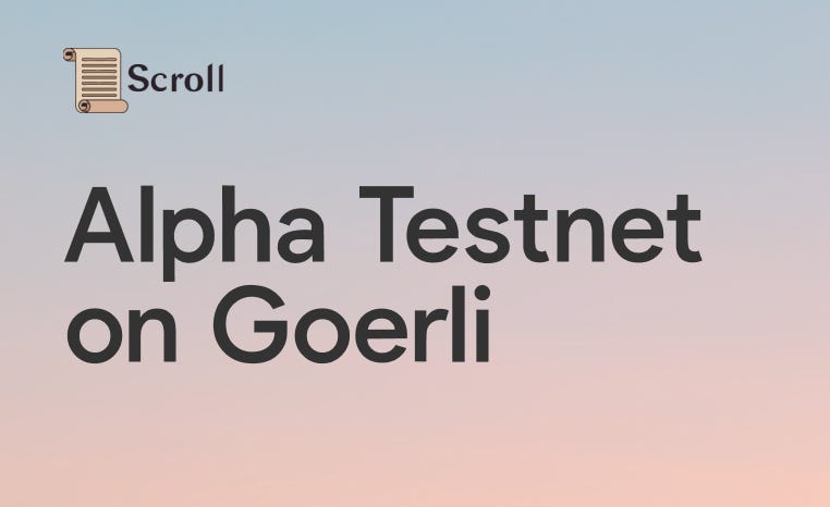 Scrolls Alpha Testnet auf Goerli ist da! | by h!lde | Scroll ...