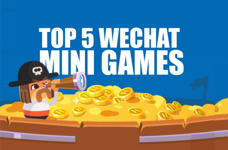 The Top 5 WeChat Mini Games — a simple guide to building the best games ...