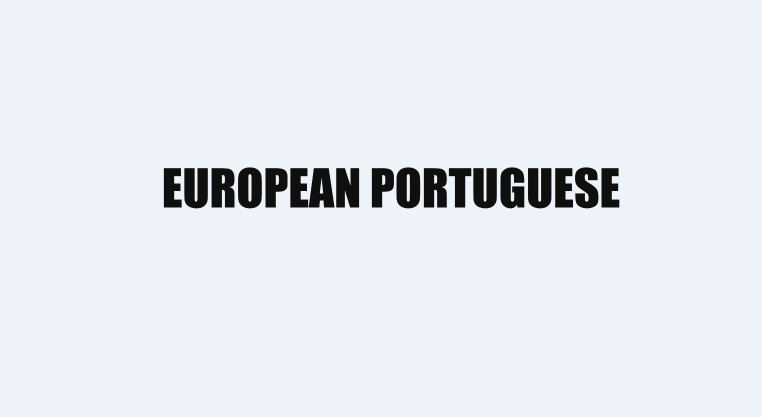 European Portuguese - European Portuguese - Medium