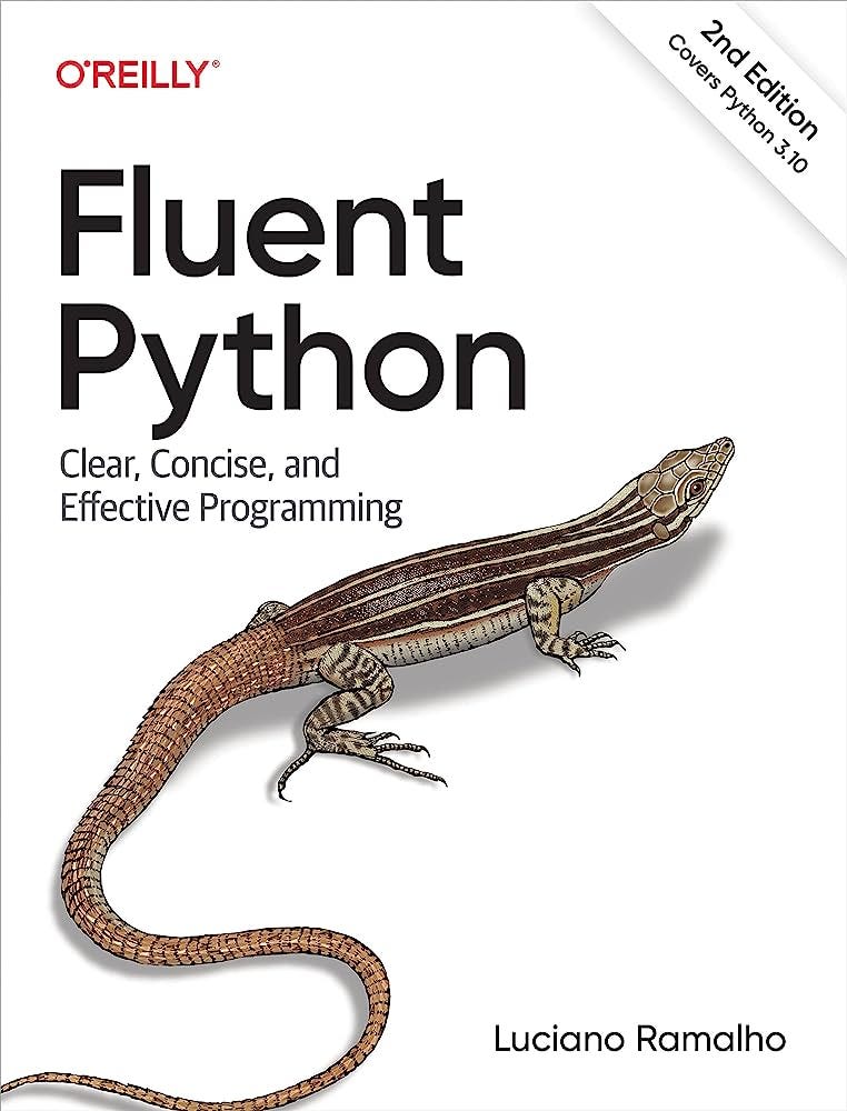 Fluent Python (2nd ed.) PDF. “Fluent Python” is a highly regarded… | by ...