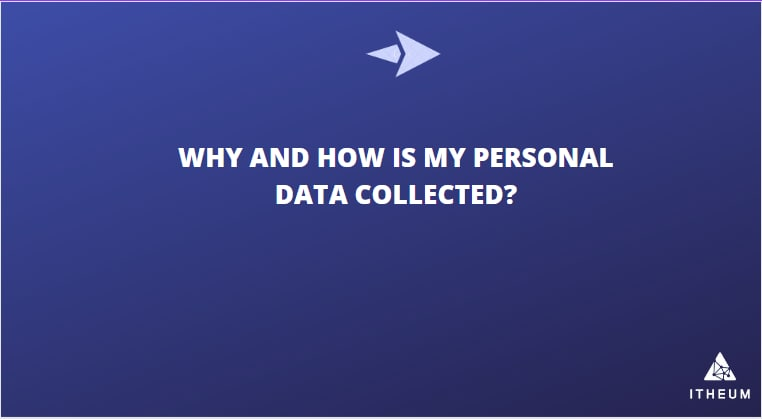 Why and how is my personal data collected? | by Ginolamathus | Medium