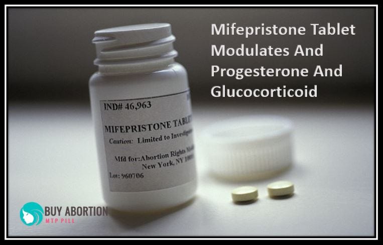 Mifepristone tablet Modulates and Progesterone and Glucocorticoid | by ...