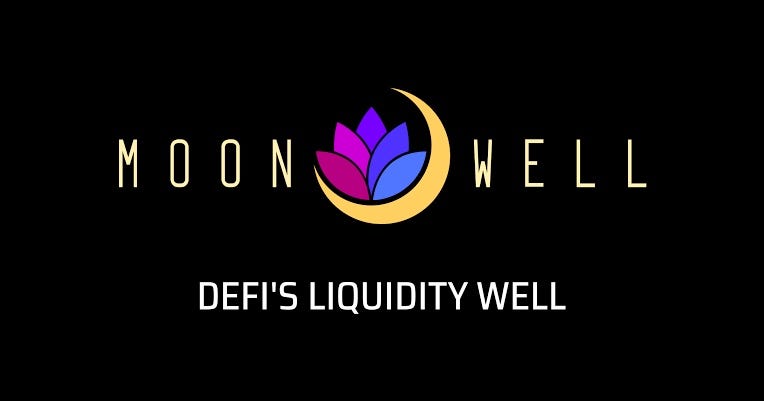 Moonwell; DeFi’s Liquidity well. Brief introduction | by Steven Brown | Medium